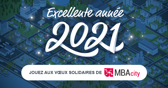 Toute l'équipe vous souhaite une très belle année 2021 ! - MBAcity