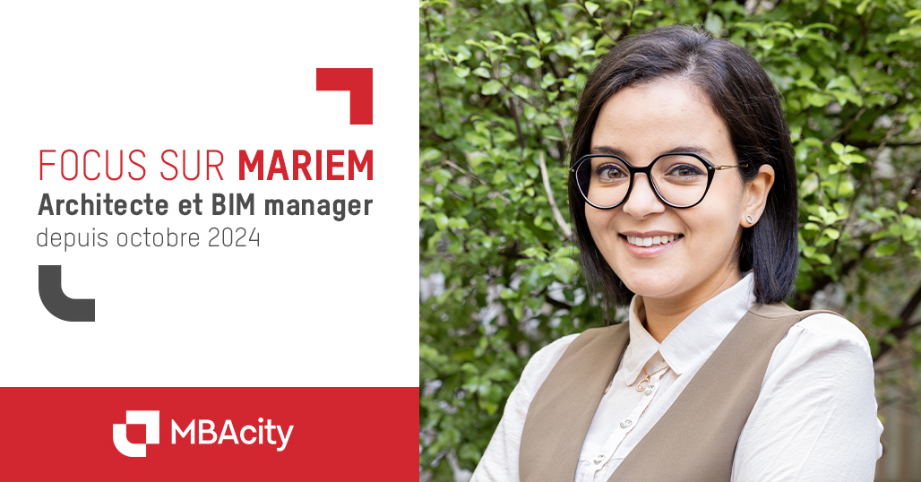 Mariem : de l’architecture à la synthèse BIM chez MBAcity